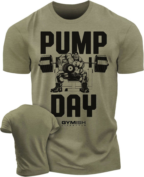 Pump Day Workout T-Shirt, Funny Gym Shirts, Lifting T-Shirt, Deadlift – Gymish