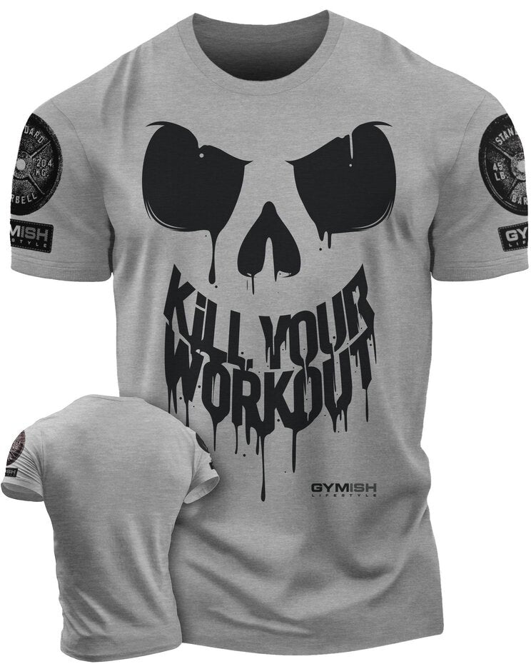 078. Kill Your Workout Funny Gym T-Shirt for Men